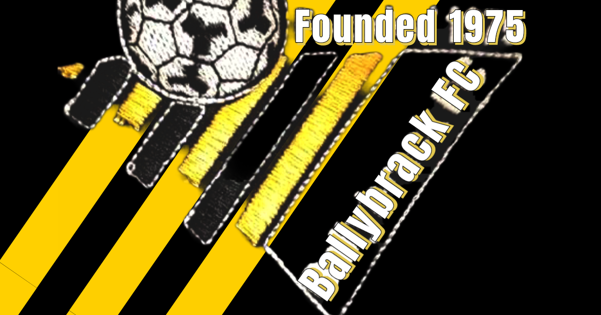 Ballybrack Football Club – Your Club, Your Community!